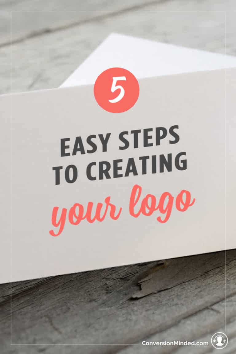 5 Easy Steps to Creating a Logo - Conversion Minded