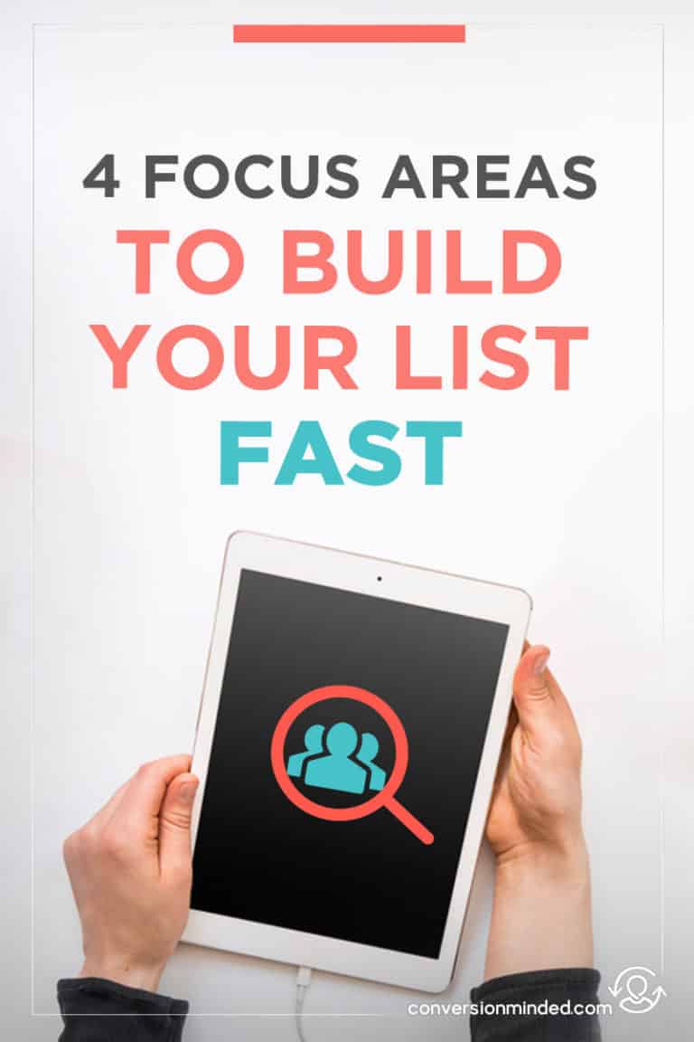 4 Focus Areas to Help You Build Your List Fast