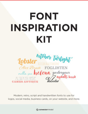 Font Inspiration Kit | ConversionMinded
