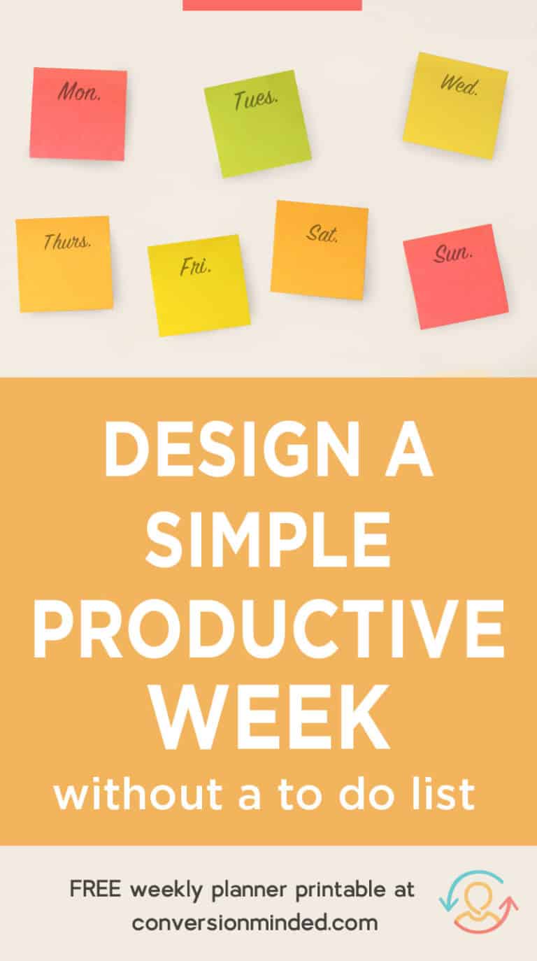 How to Design a Super Simple Productive Week Without a To-Do List
