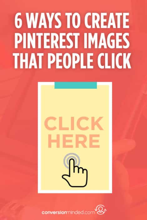 The Ultimate Guide to Creating Pinterest Images that People Click (with ...