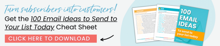 100 Email Ideas to Send to Your List Today to Engage, Nurture, and Convert